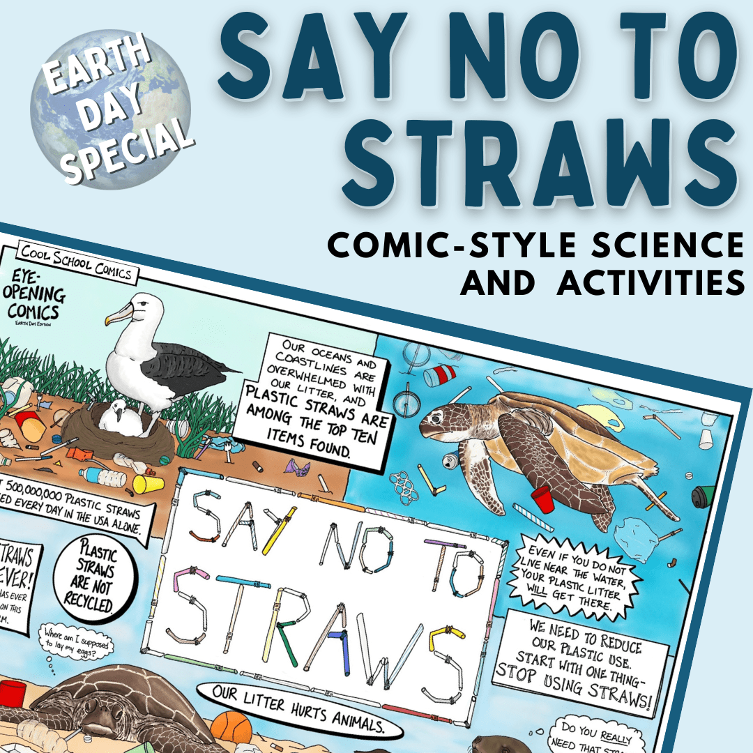 Earth Day Activity- Skip the Straw - Cool School Comics