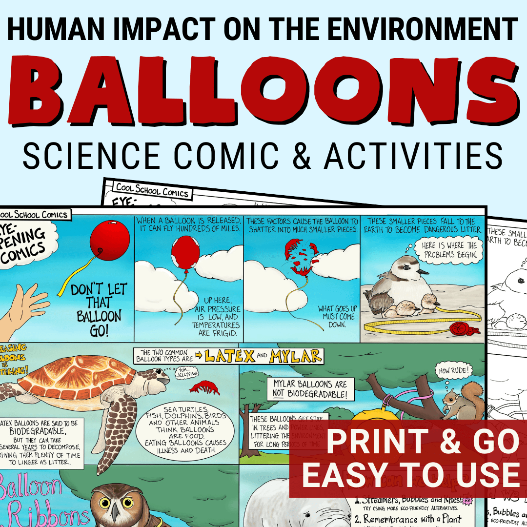 Earth Day - Don't Let That Balloon Go! - Cool School Comics