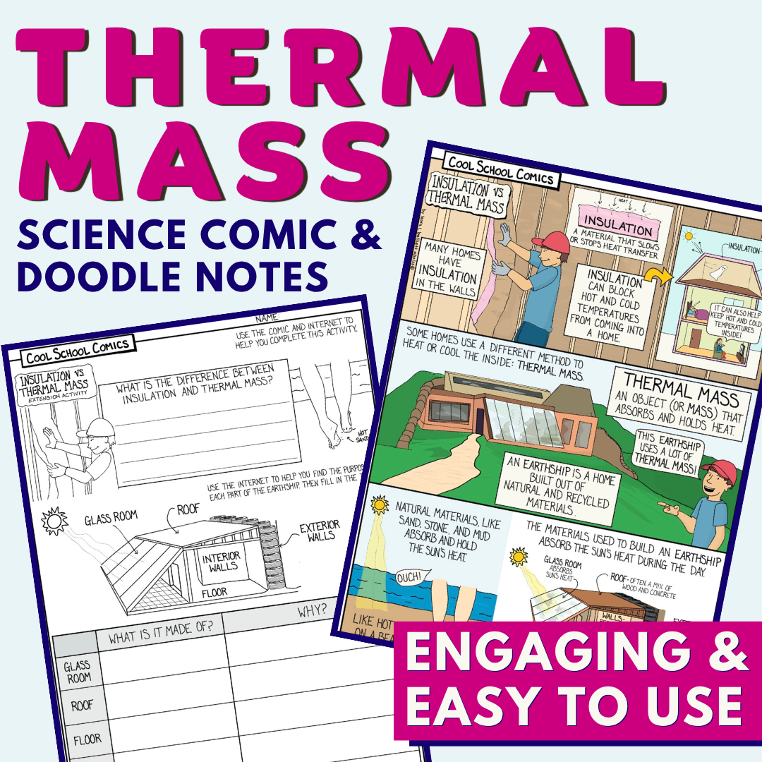 Thermal Mass vs Insulation Heat: Earthships Comic - Cool School Comics